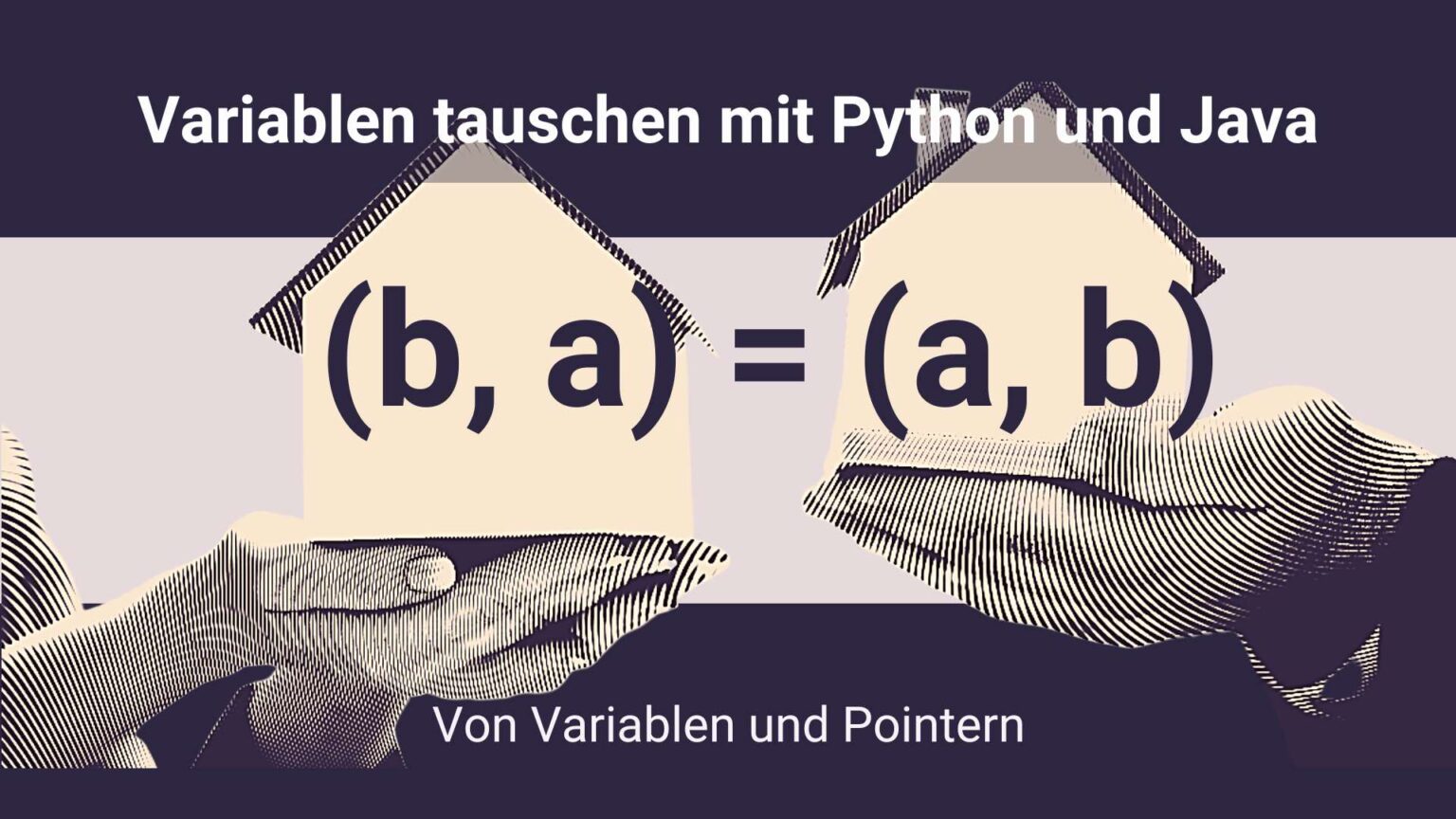 Variablen tauschen in Python und Java - Tirsus Online